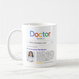 Best Doctor Ever Search With Photo & Message Coffee Mug | Zazzle