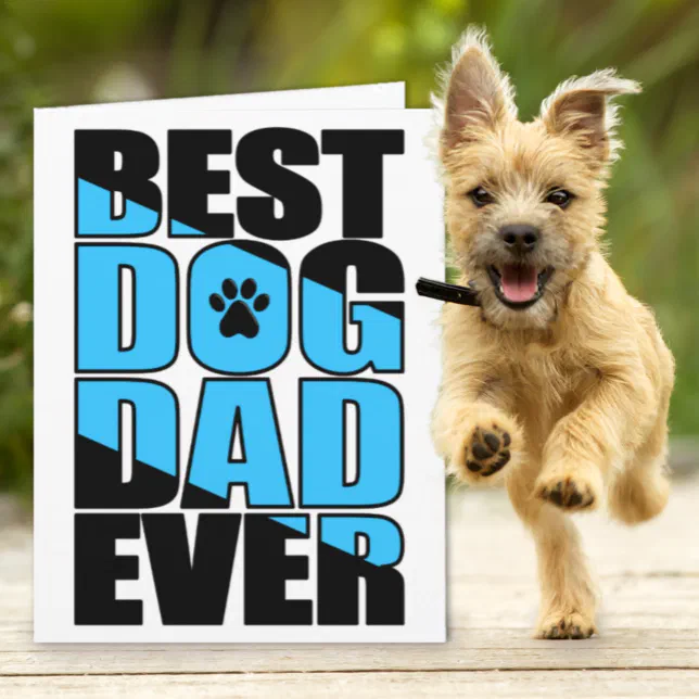 Best Dog Dad Ever Father’s Day Card | Zazzle