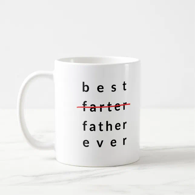 Best Farter Ever Mug | Zazzle
