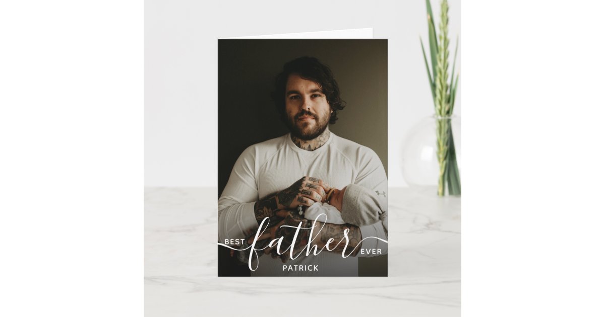 Best Father Ever Custom Name Photo Dad Gift Card | Zazzle