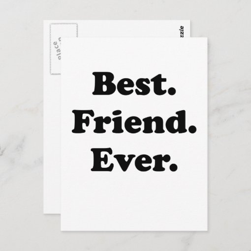 Best Friend Ever Postcard | Zazzle