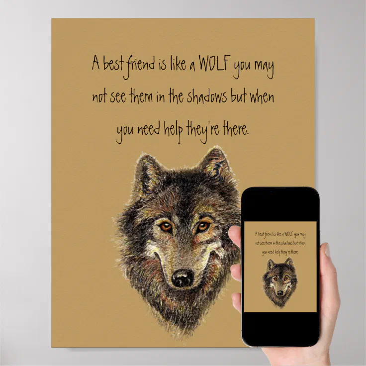 Best Friend Inspirational Quote Wolf, Wolves Poster | Zazzle