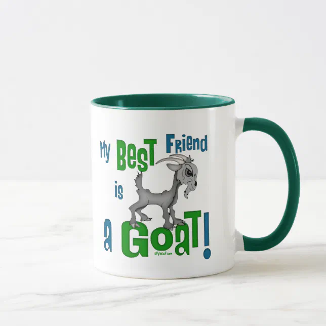 Best Friend is a Goat Mug | Zazzle