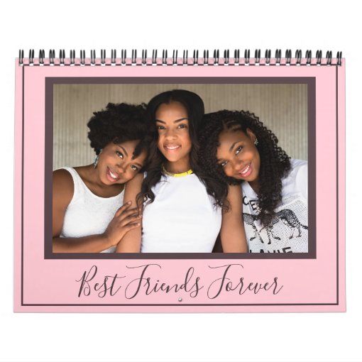 Best Friends Ever Custom Pink Modern Photo Calendar | Zazzle