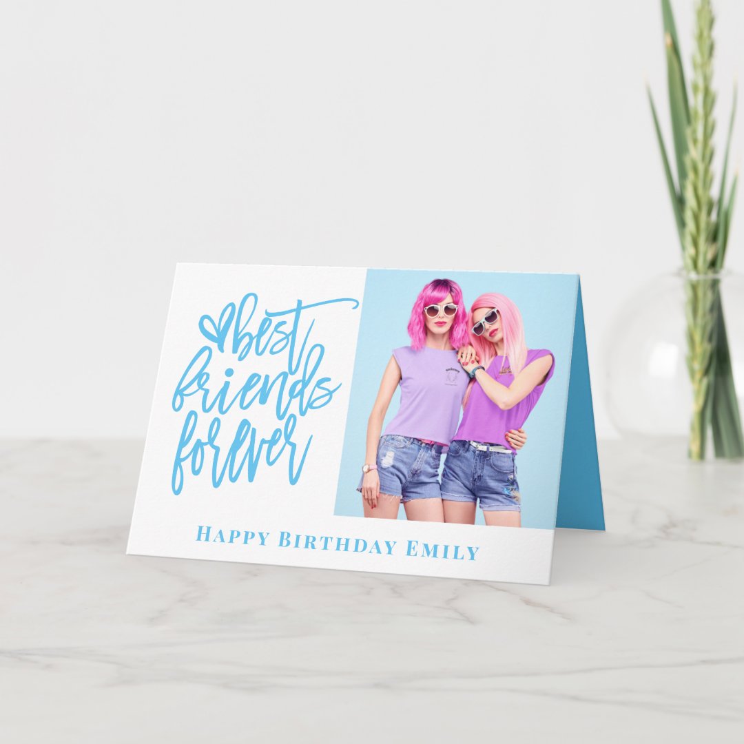Best Friends Forever Photo Blue happy Birthday Card | Zazzle