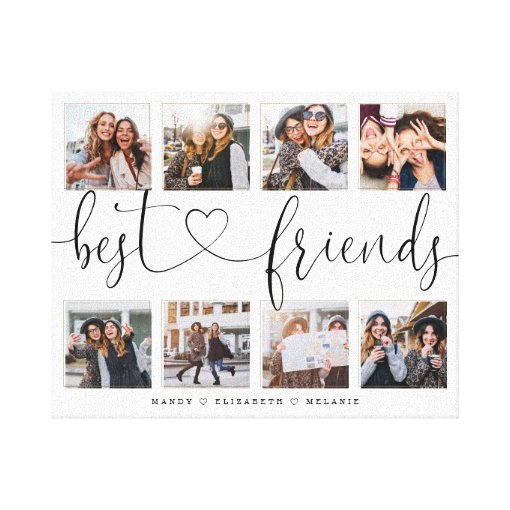 Best Friends Script Gift For Friends Photo Collage Canvas Print | Zazzle