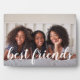 Best Friends Script Overlay Photo Plaque | Zazzle