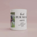 Best Fur Mom Ever Photos Personalized Coffee Mug | Zazzle