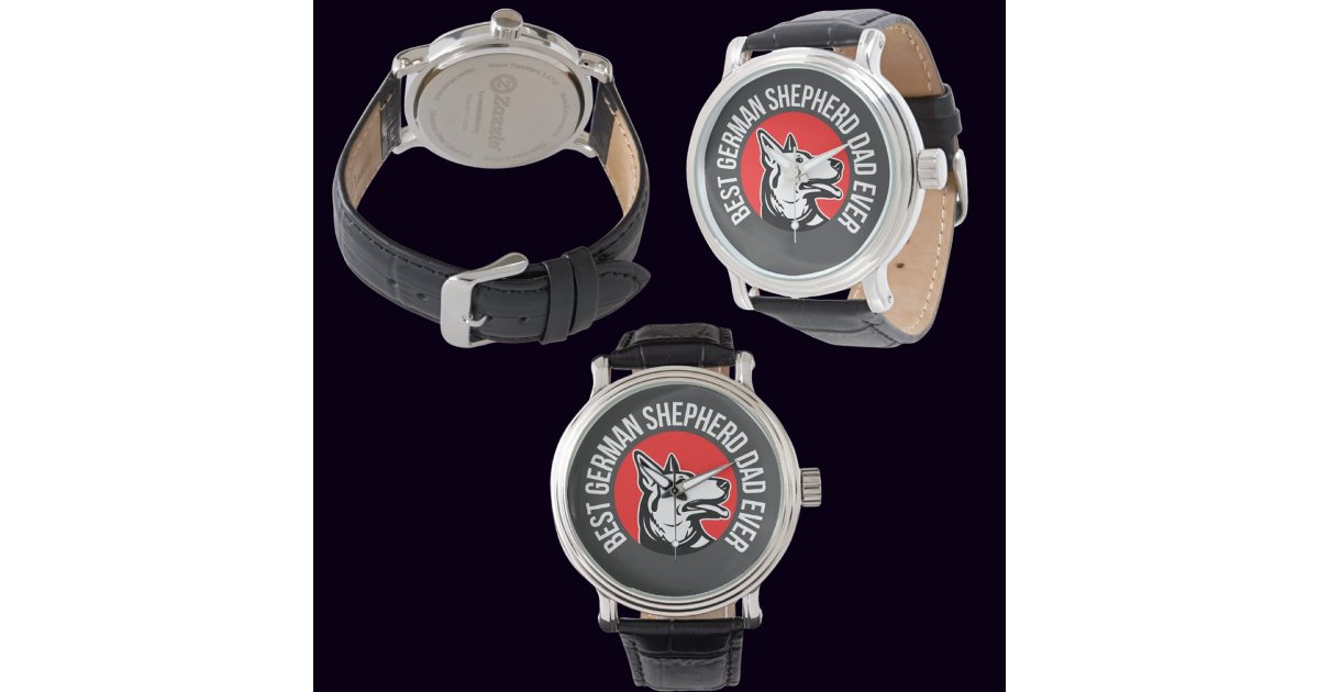Best German Shepherd Dad Ever Watch | Zazzle
