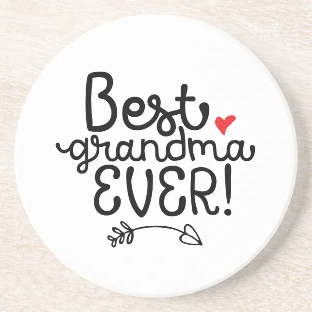 Best Grandma Ever Granny Grandmother Coaster | Zazzle