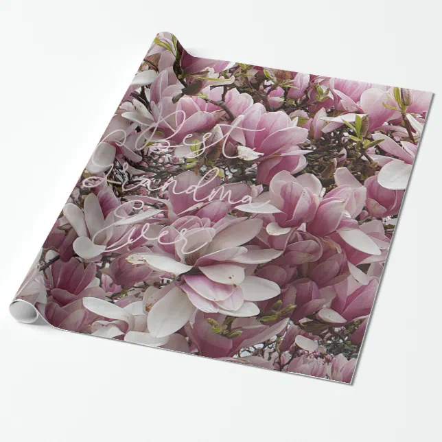 Best Grandma Ever Pink Magnolia Flowers Floral Wrapping Paper | Zazzle
