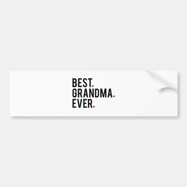 best grandma ever, word art, text design bumper sticker | Zazzle