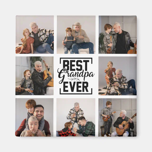 Best Grandpa Ever 8 Photo Collage Magnet | Zazzle