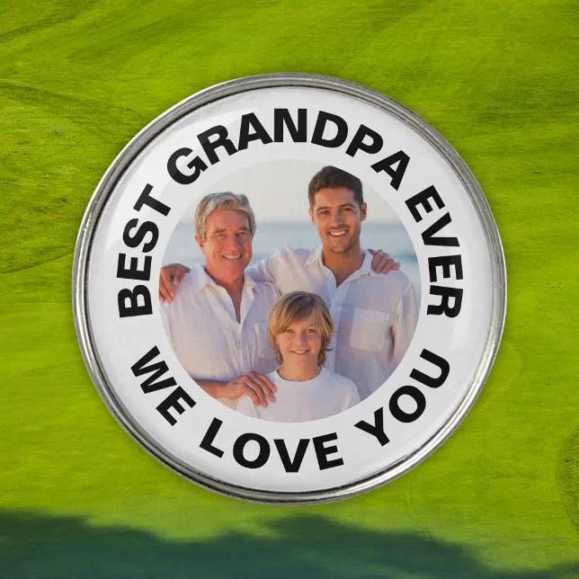 Best Grandpa Ever – Custom Photo Golf Ball Marker | Zazzle