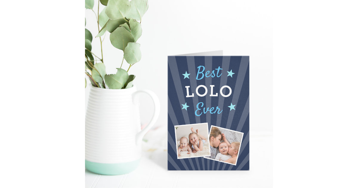 Best Lolo Ever | Father's Day Photo Card | Zazzle