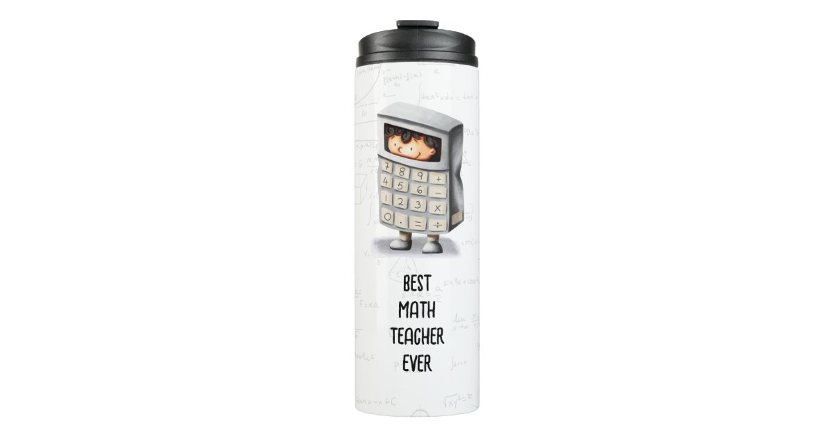 Best Math Teacher Formulas Calculator Thermal Tumbler | Zazzle
