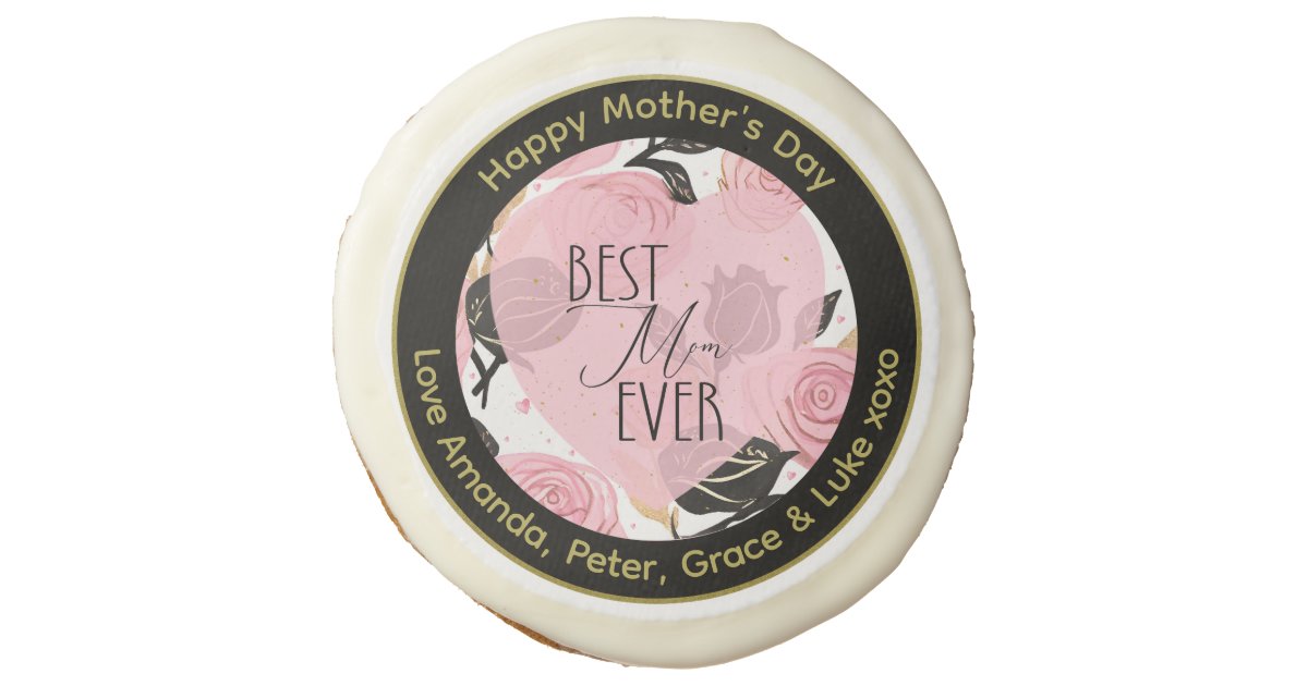Best Mom Ever Hearts and Roses Sugar Cookie | Zazzle