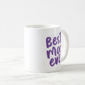 Best mom ever modern trendy purple mother's day coffee mug | Zazzle