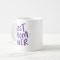 Best mom ever modern trendy purple mother's day coffee mug | Zazzle