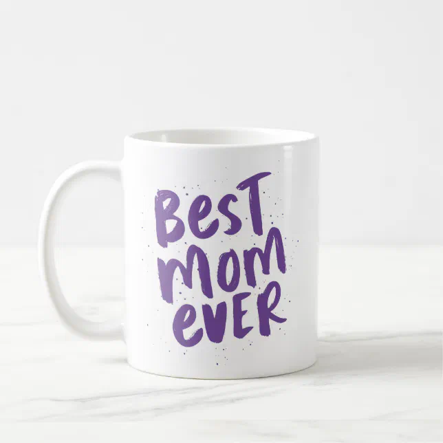 Best mom ever modern trendy purple mother's day coffee mug | Zazzle