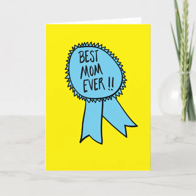 Best Mom Ever! Mother's Day | Birthday Card | Zazzle