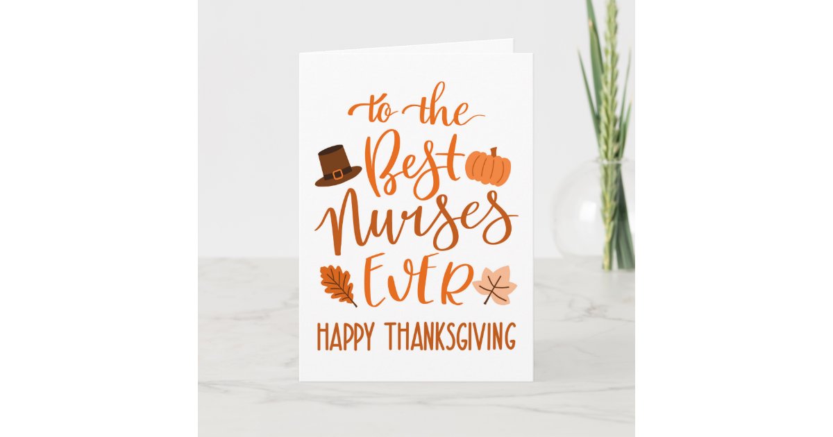 Best Nurses Ever Thanksgiving Day in Orange Card | Zazzle