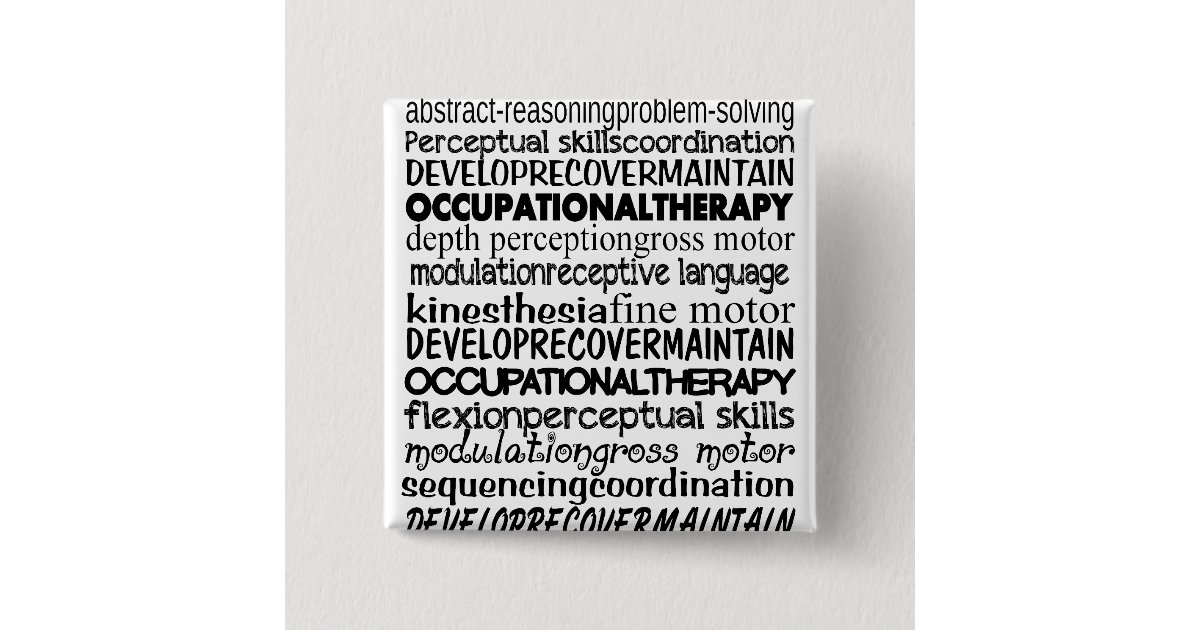 Best Occupational Therapy Gifts Pinback Button | Zazzle