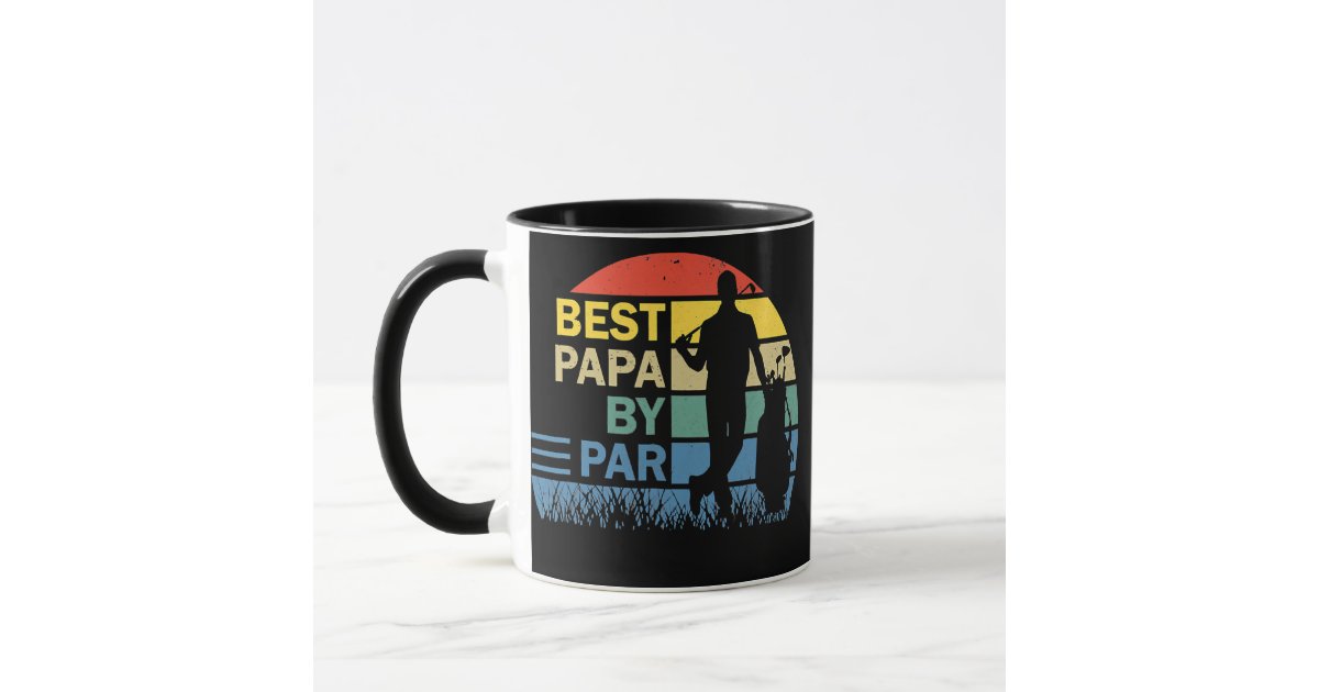 Best Papa By Par Fathers Day Papa Daddy Dad Popa Mug | Zazzle