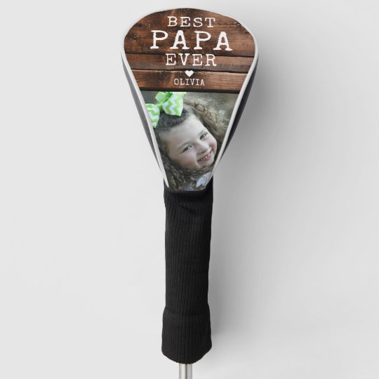 Best Papa Ever Father's Day Rustic Wood Photo Golf Head Cover | Zazzle.com