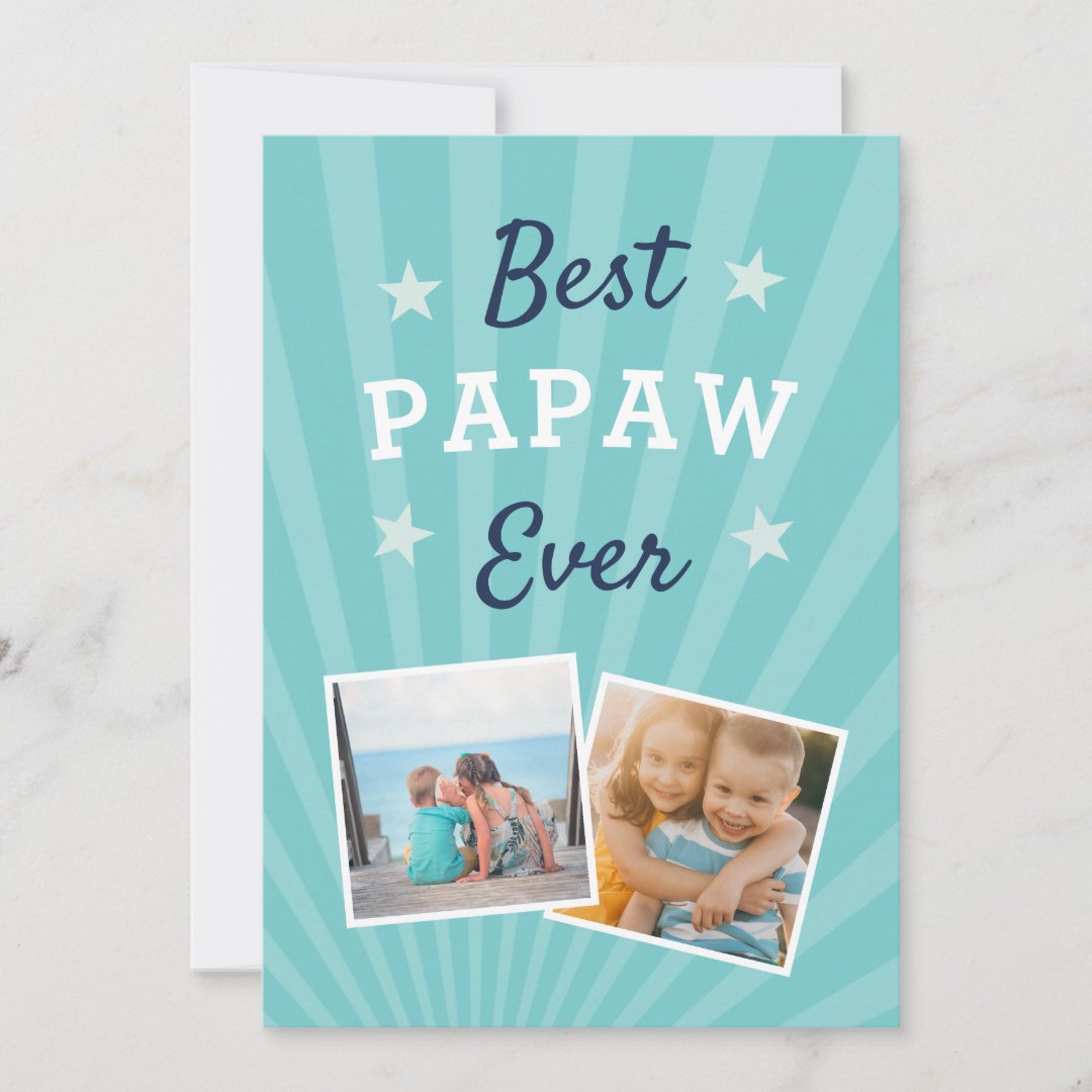 Best Papaw Ever | Father's Day Flat Photo Card | Zazzle