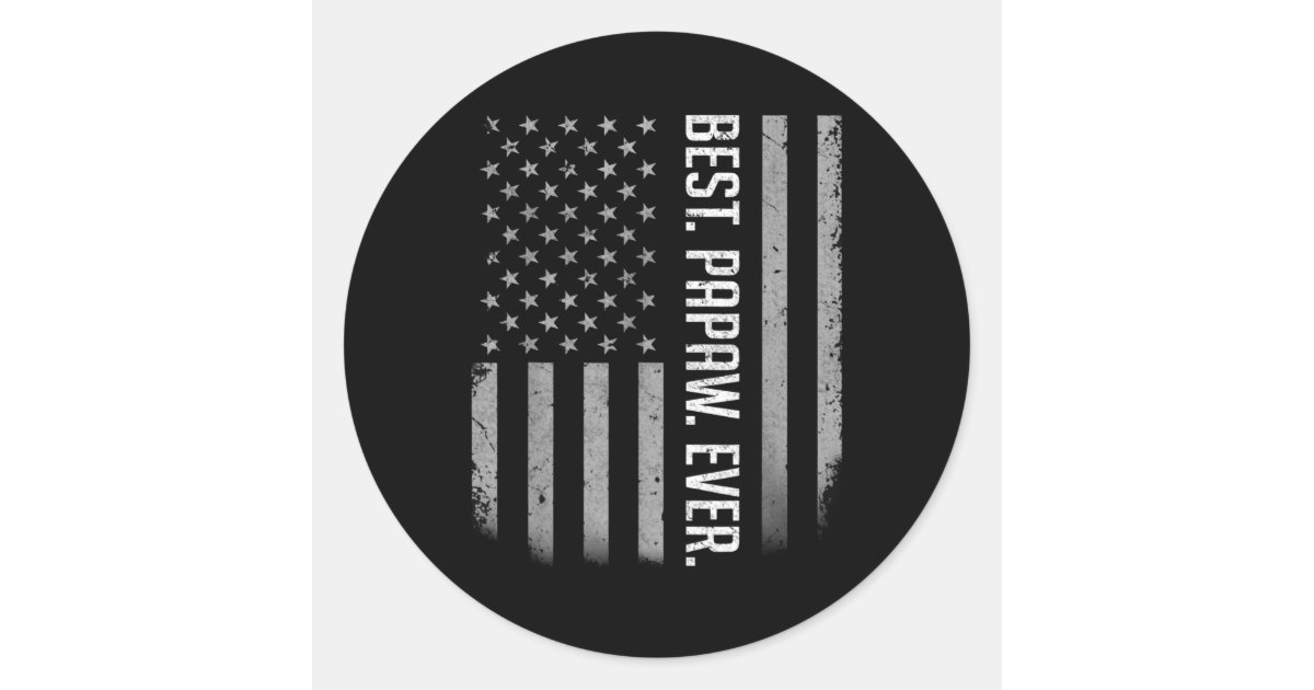 Best Papaw Ever US American Flag Gift For Classic Round Sticker | Zazzle