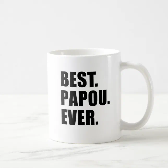 Best Papou Ever Mug | Zazzle