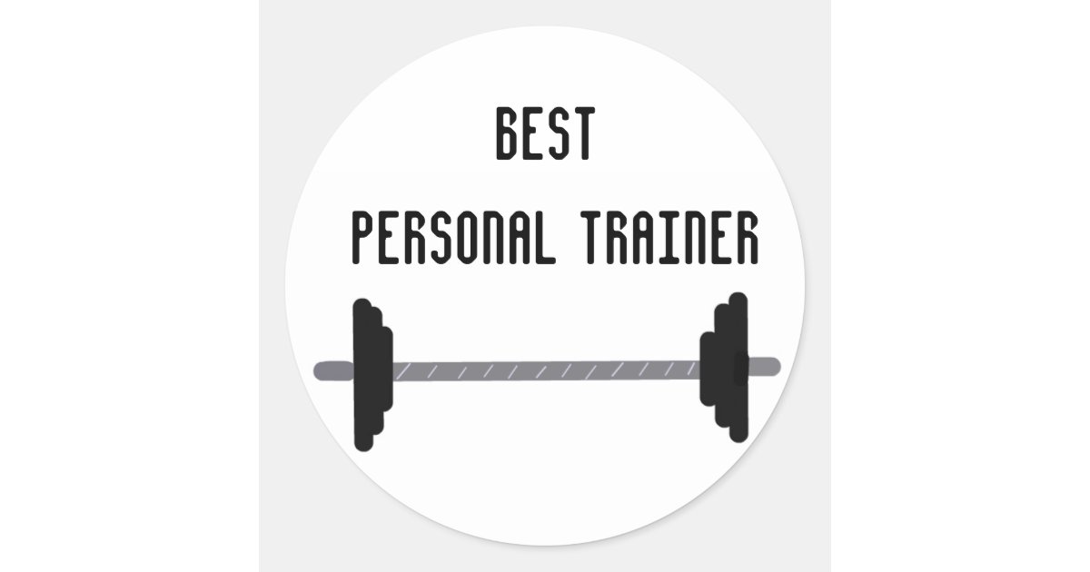Best Personal Trainer Classic Round Sticker | Zazzle