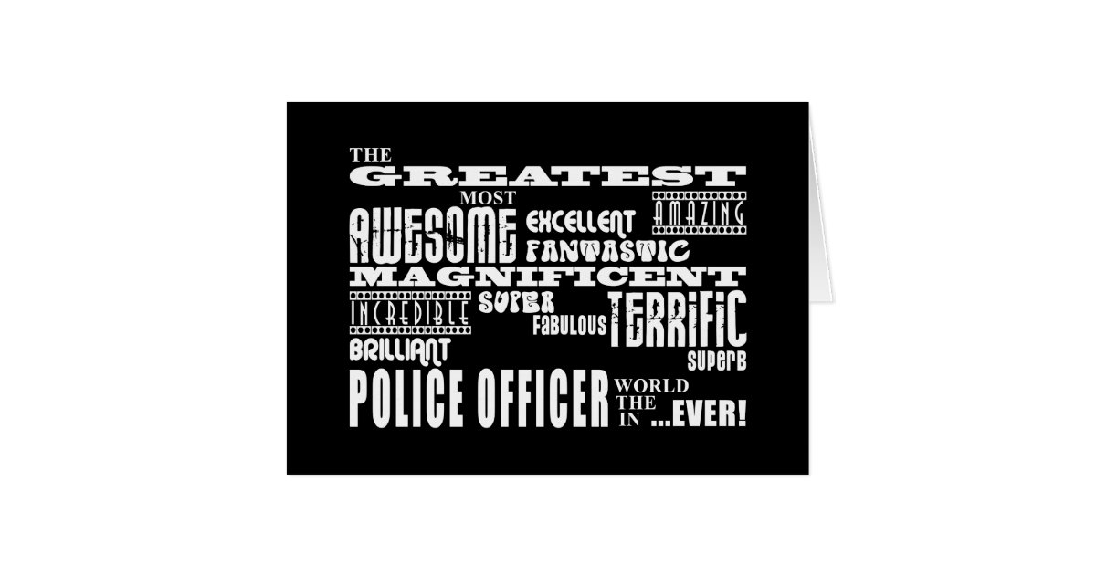 Best Police Officers : Greatest Police Officer | Zazzle