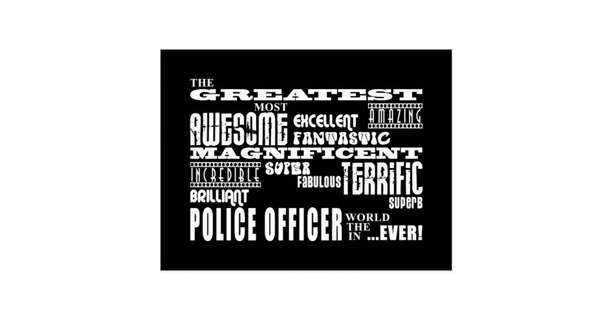 Best Police Officers : Greatest Police Officer Postcard | Zazzle.com