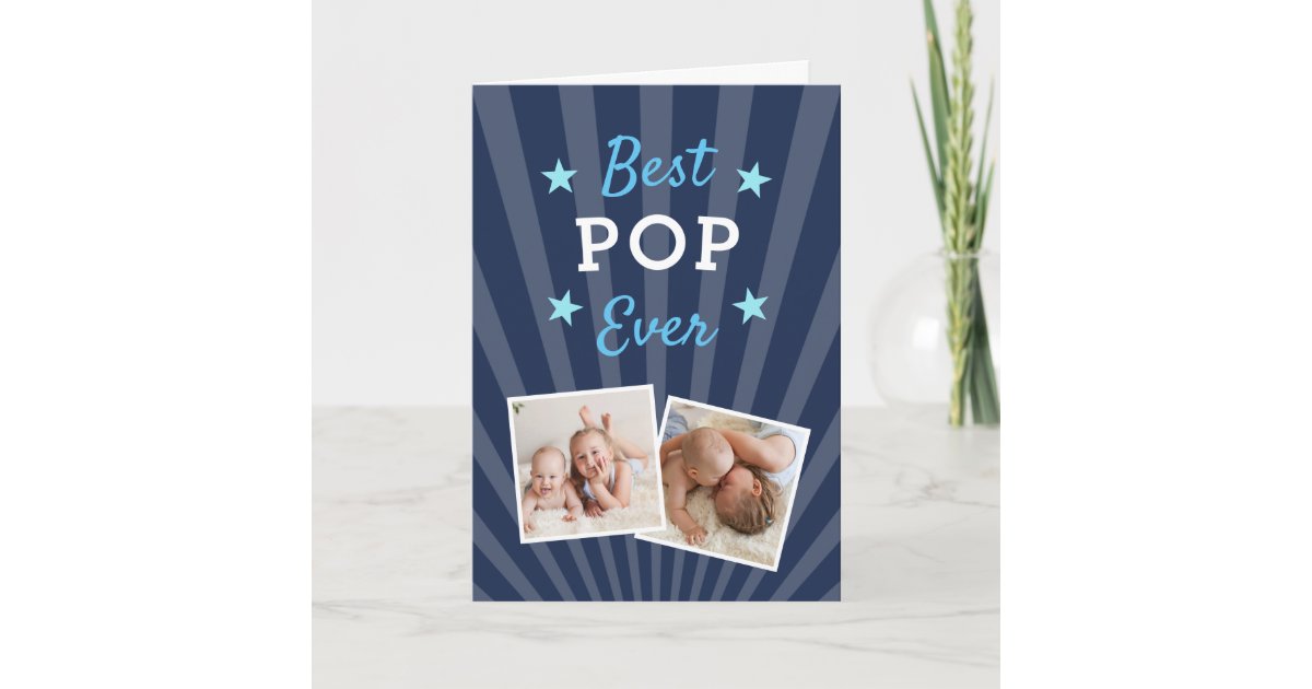 Best Pop Ever | Father's Day Photo Card | Zazzle