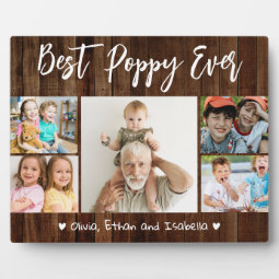Best Poppy Ever Grandkids 5 Photo Collage Wood Plaque | Zazzle