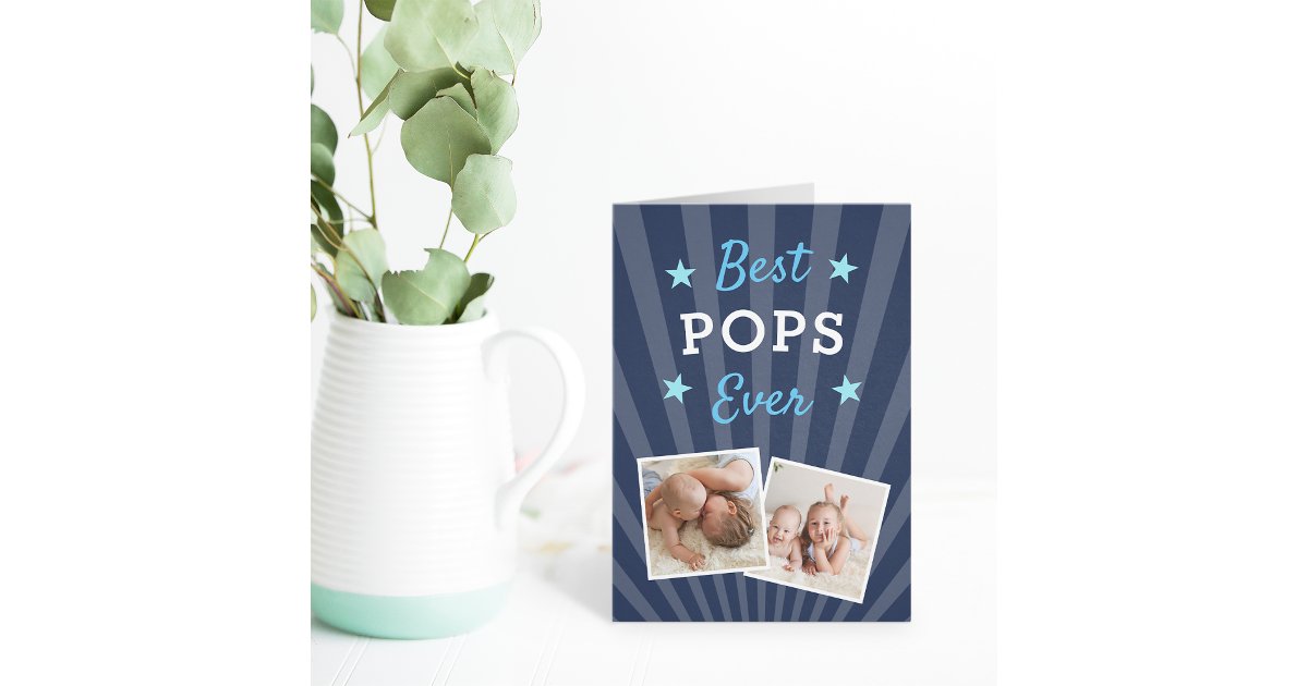 Best Pops Ever | Father's Day Photo Card | Zazzle