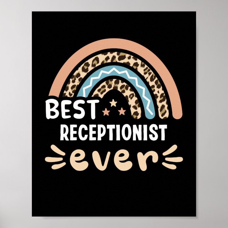 Best Receptionist ever Leopard Rainbow Gift Mom Poster | Zazzle
