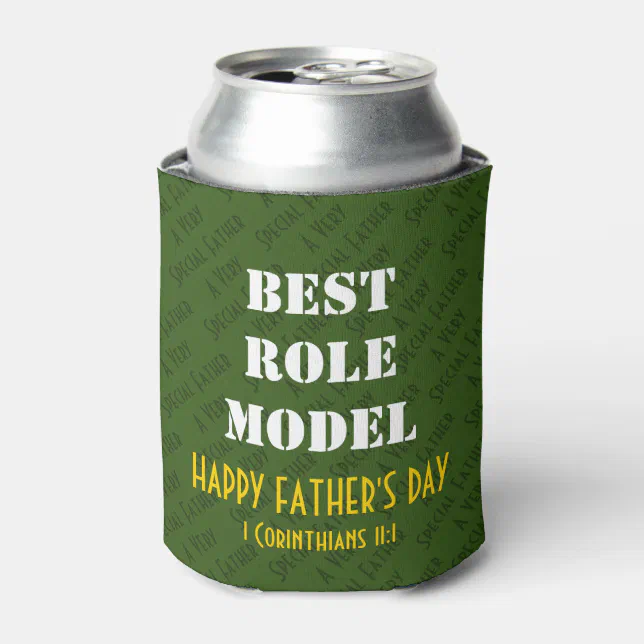 BEST ROLE MODEL Happy Father's Day Custom Can Cooler | Zazzle