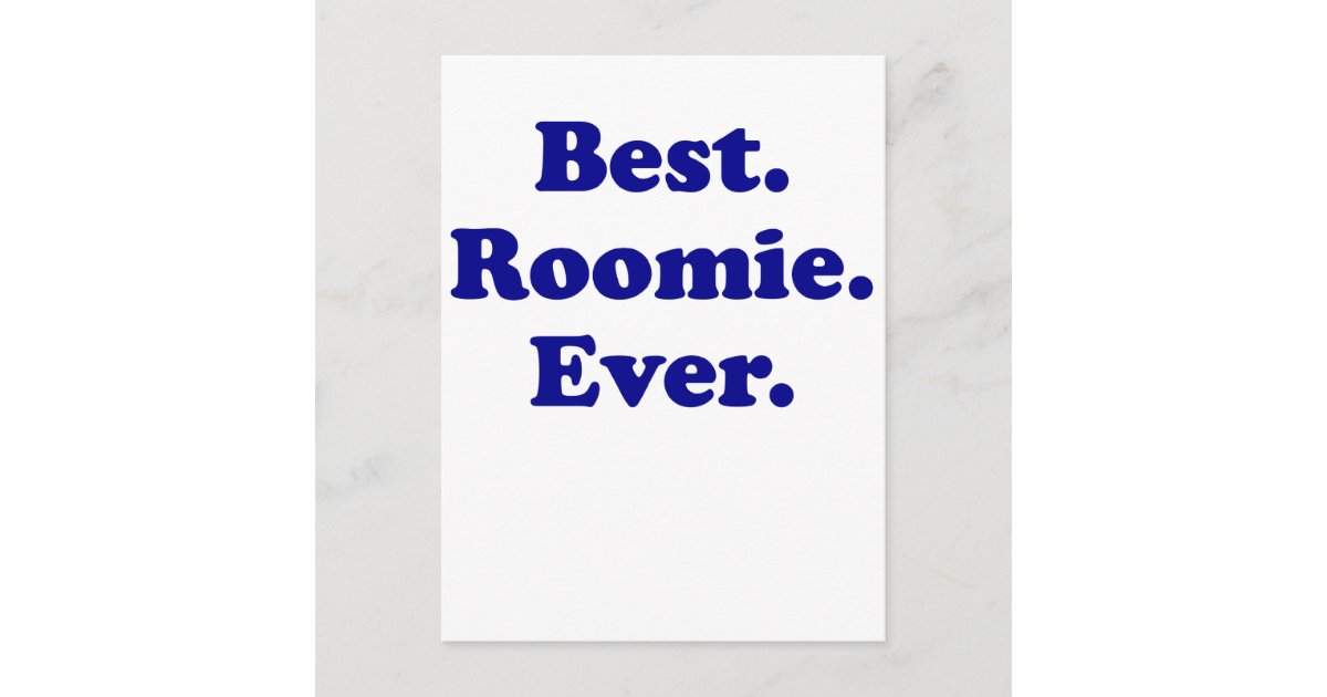 Best Roomie Ever Postcard | Zazzle