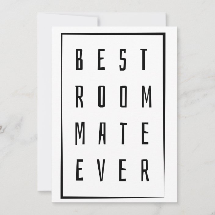 best roommate ever card | Zazzle.com