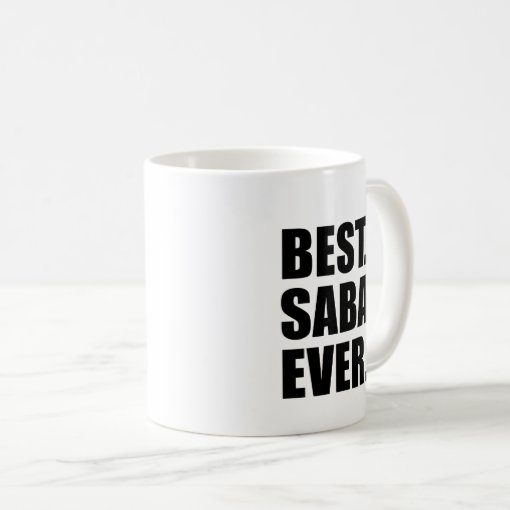 Best Saba Ever Jewish Grandfather Coffee Mug | Zazzle