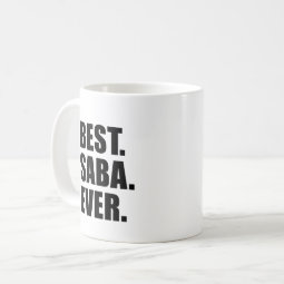 Best Saba Ever Jewish Grandfather Coffee Mug | Zazzle