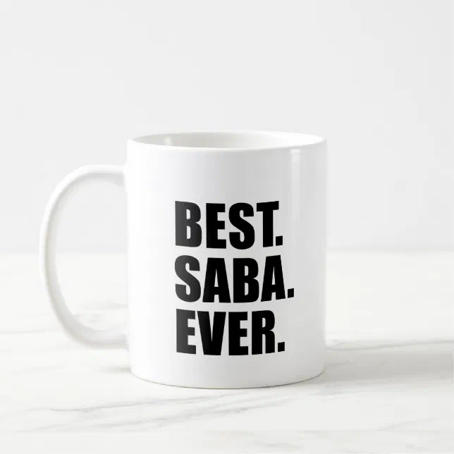 Best Saba Ever Jewish Grandfather Coffee Mug | Zazzle