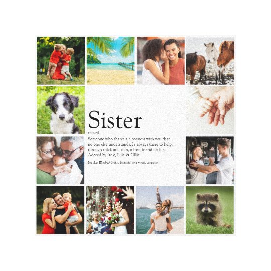 Best Sister Ever Definition 12 Photo Collage Canvas Print | Zazzle.com