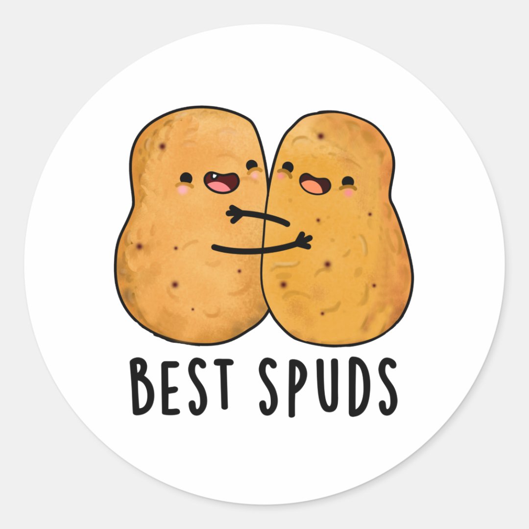 Best Spuds Funny Best Buddies Potato Pun Classic Round Sticker | Zazzle
