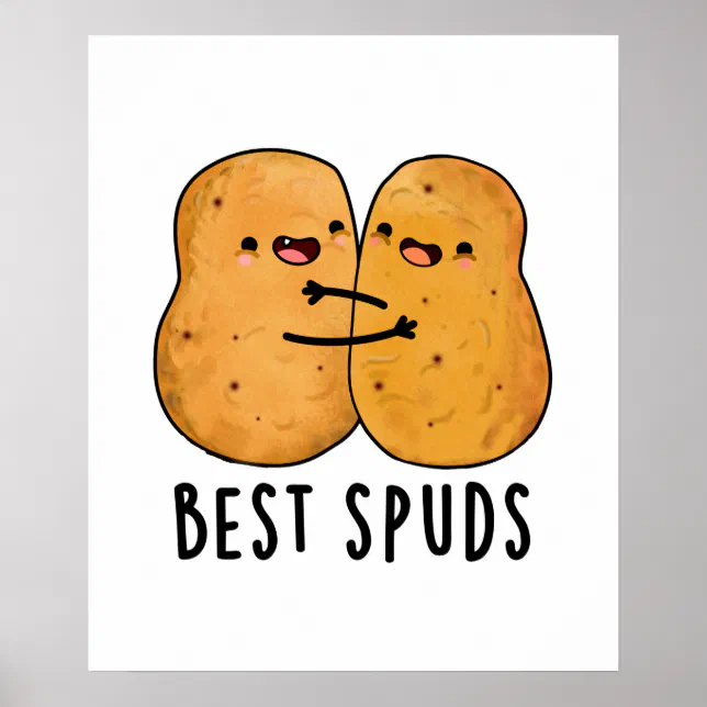 Best Spuds Funny Best Buddies Potato Pun Poster | Zazzle