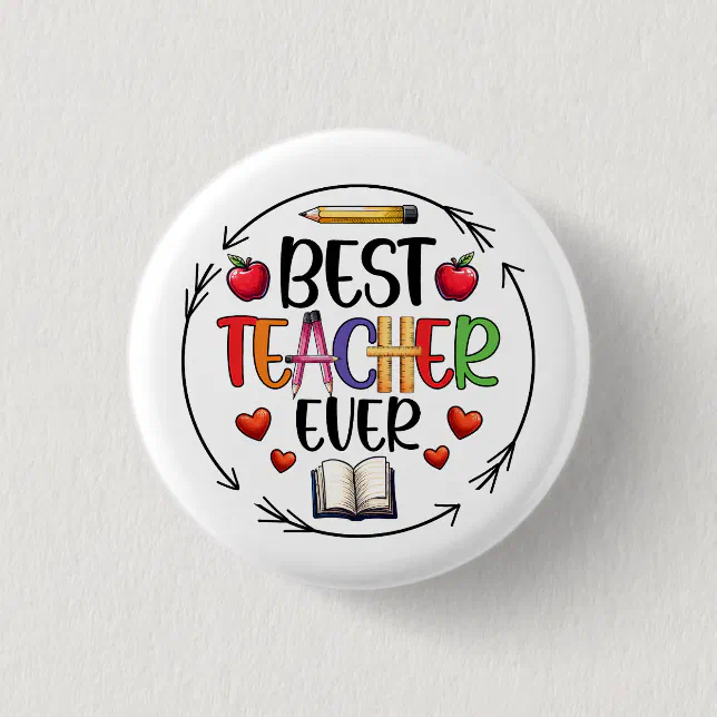Best Teacher Ever Sticker – Fun Appreciation Button | Zazzle