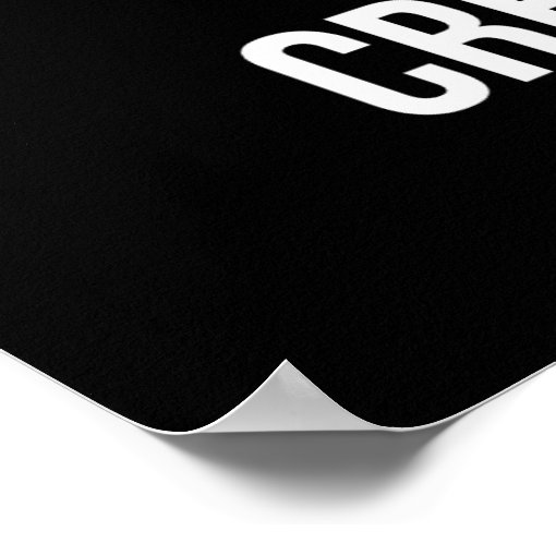 Best Way To Predict The Future Is To Create It Poster | Zazzle